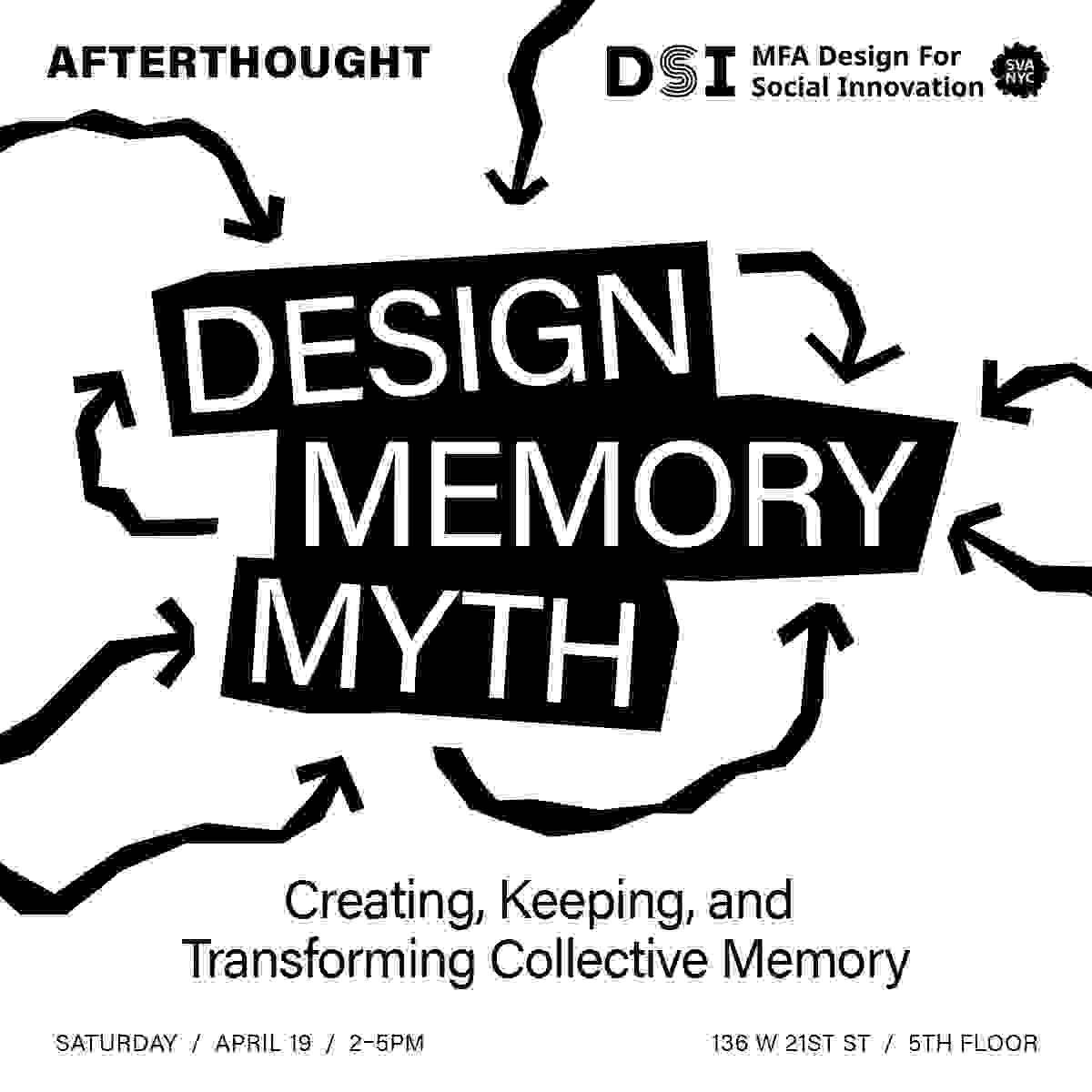 MFA Design for Social Innovation + Afterthought: Design, Memory, Myth ...