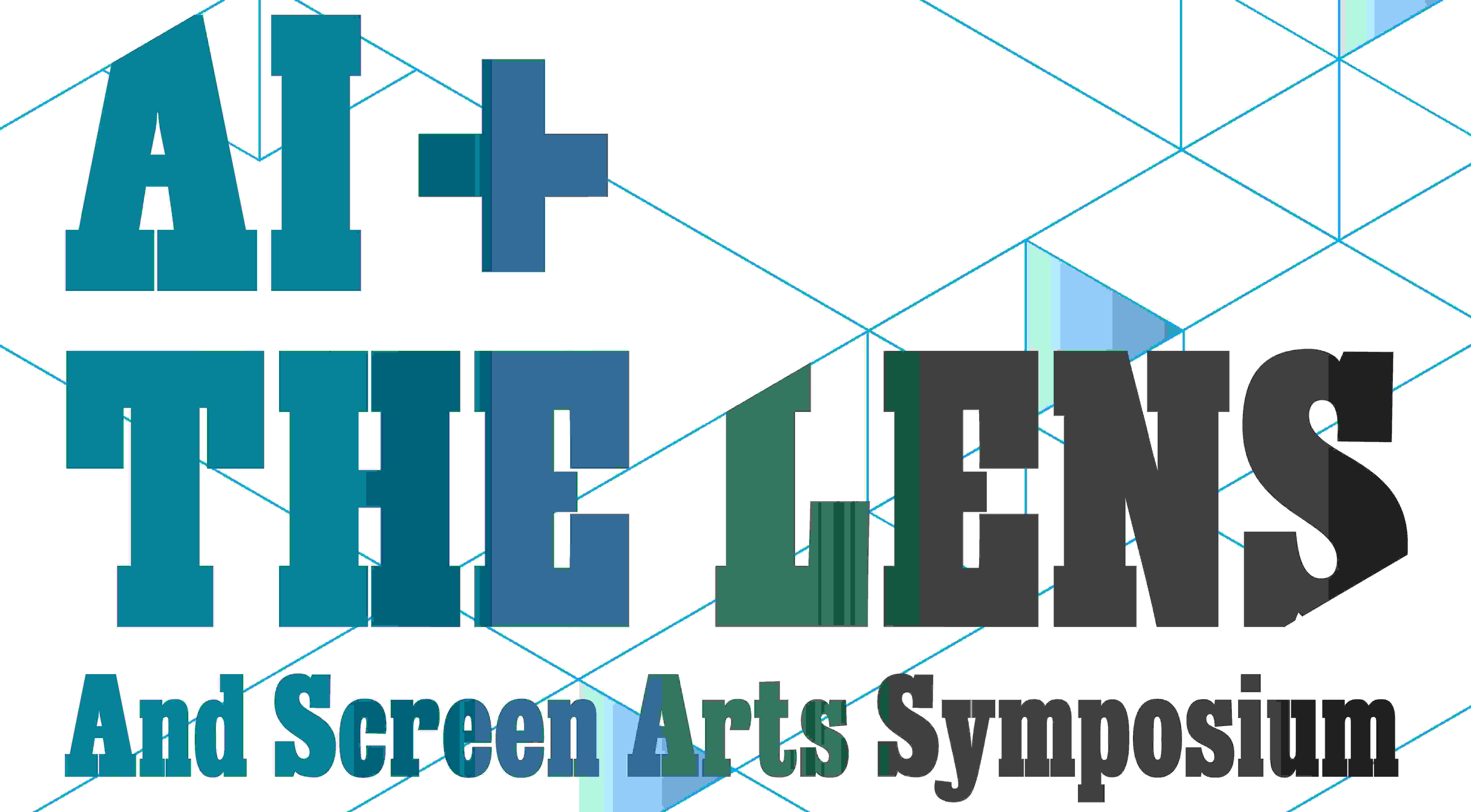 AI and the Lens and Screen Arts Spring Symposium | Mar 18, 2023; 10:00 ...