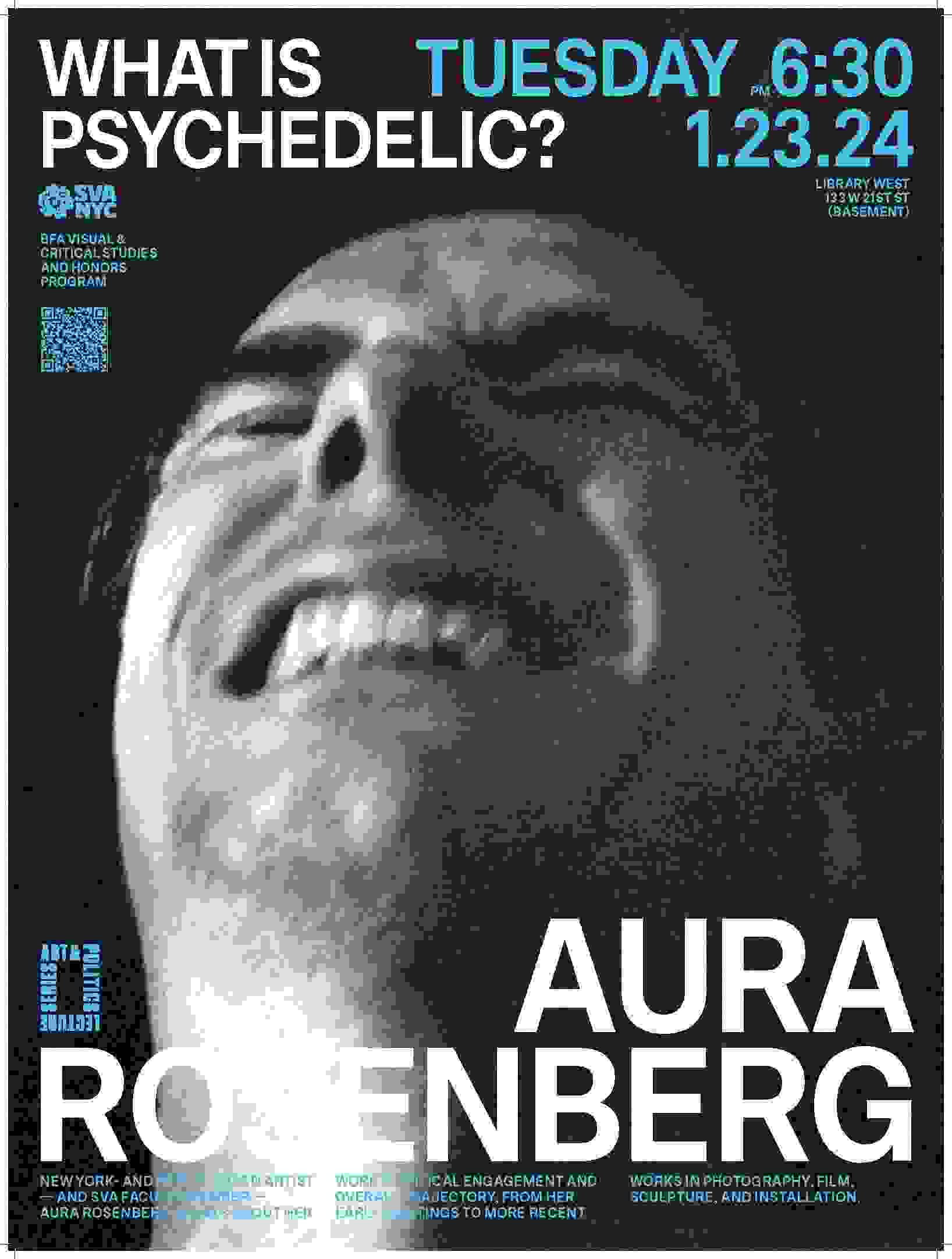 Aura Rosenberg: What is Psychedelic? | Jan 23, 2024; 6:30 - 8:00pm ...