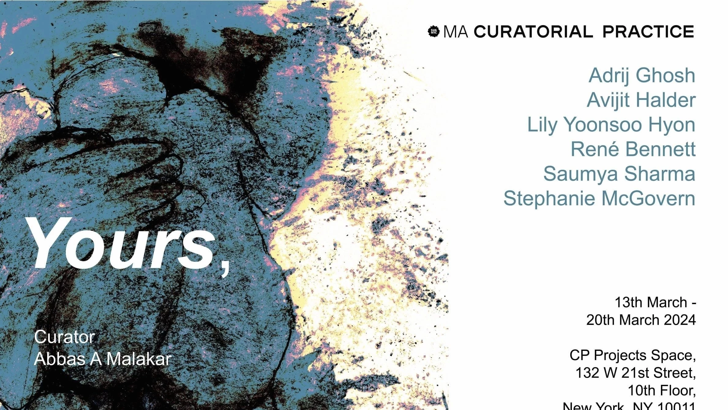 Yours, | March 13 - 20, 2024 | Events and Exhibitions | School of ...