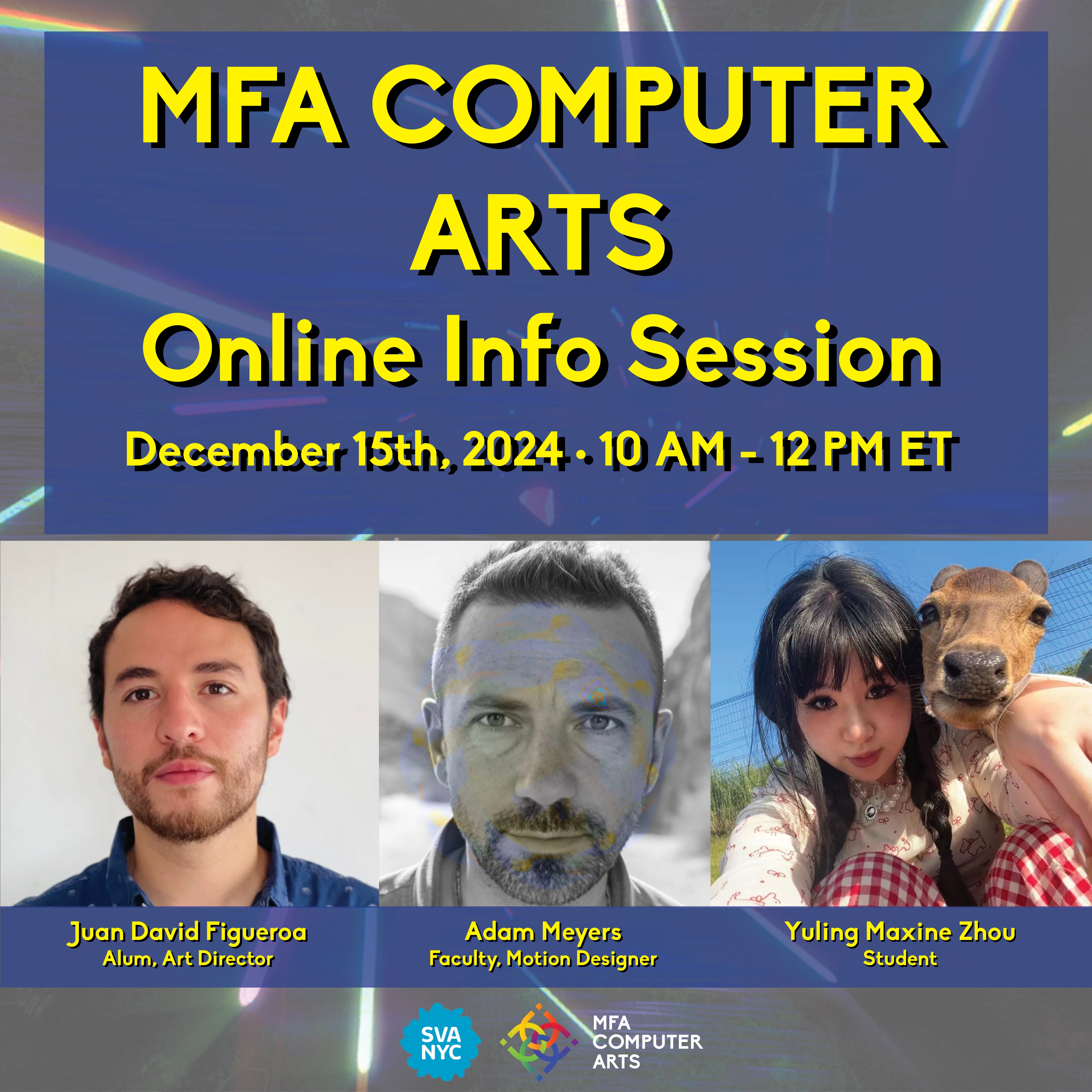 MFA Computer Arts 2024 Virtual Info Session | Dec 15, 2024; 10:00 am ...