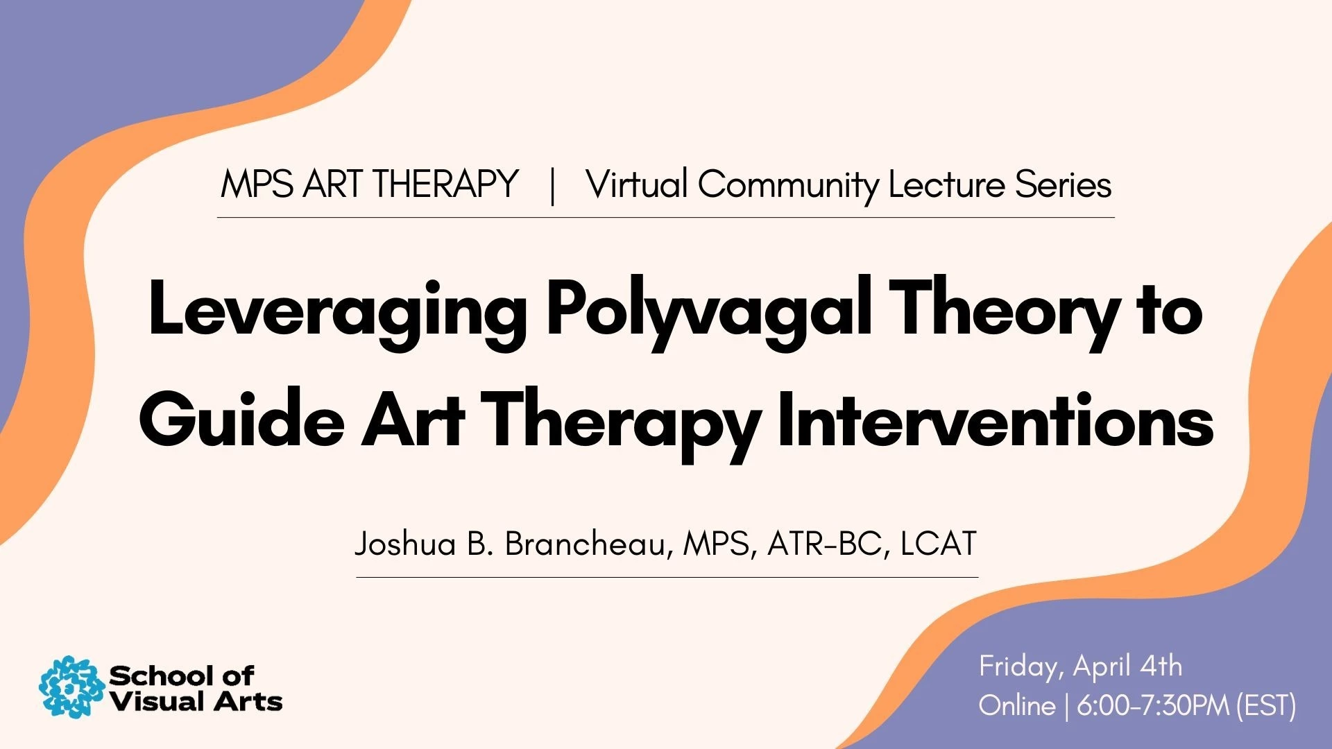Community Lecture Series: Leveraging Polyvagal Theory to Guide Art ...