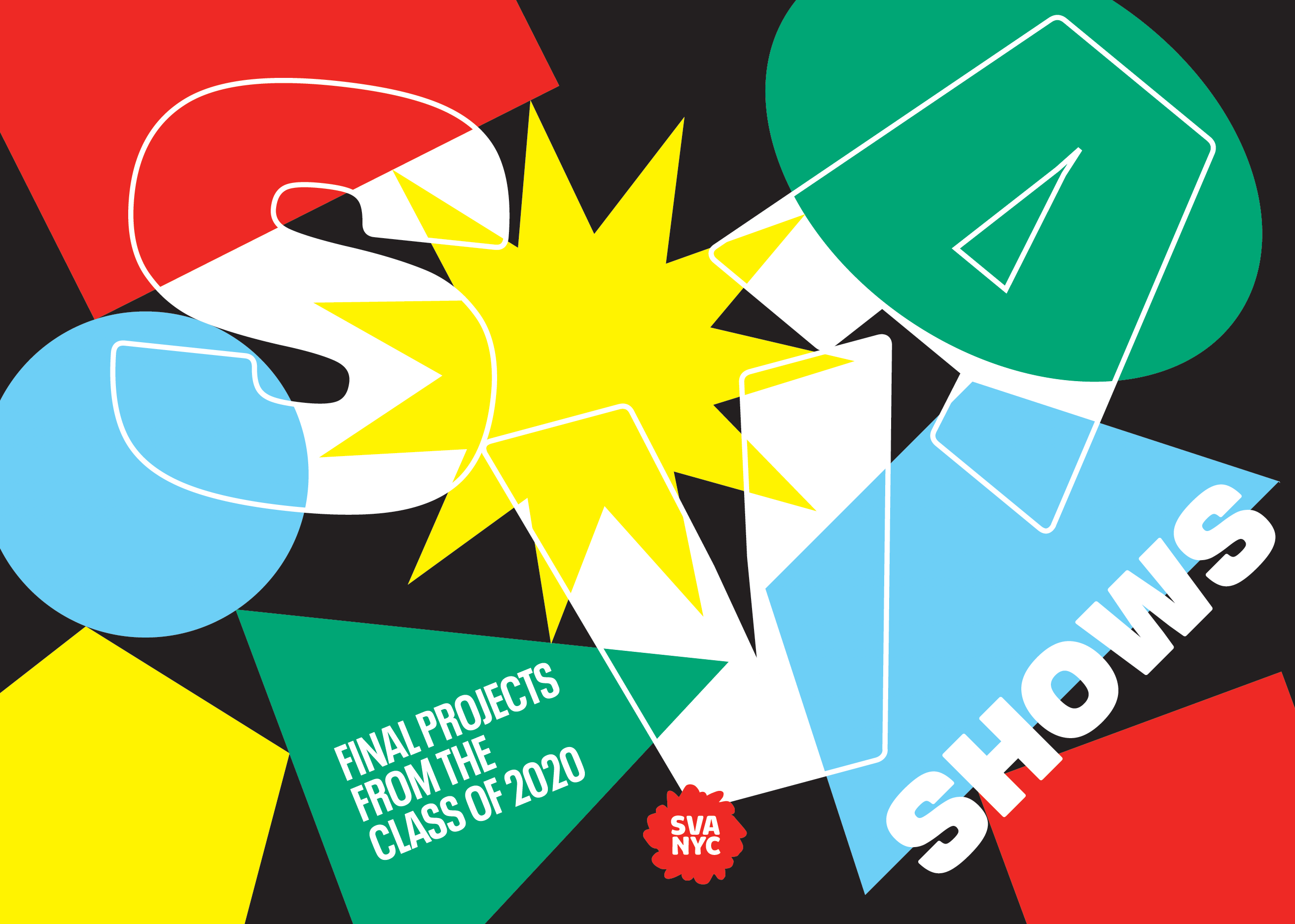 The New Creators: SVA Shows 2020 | School of Visual Arts | SVA NYC