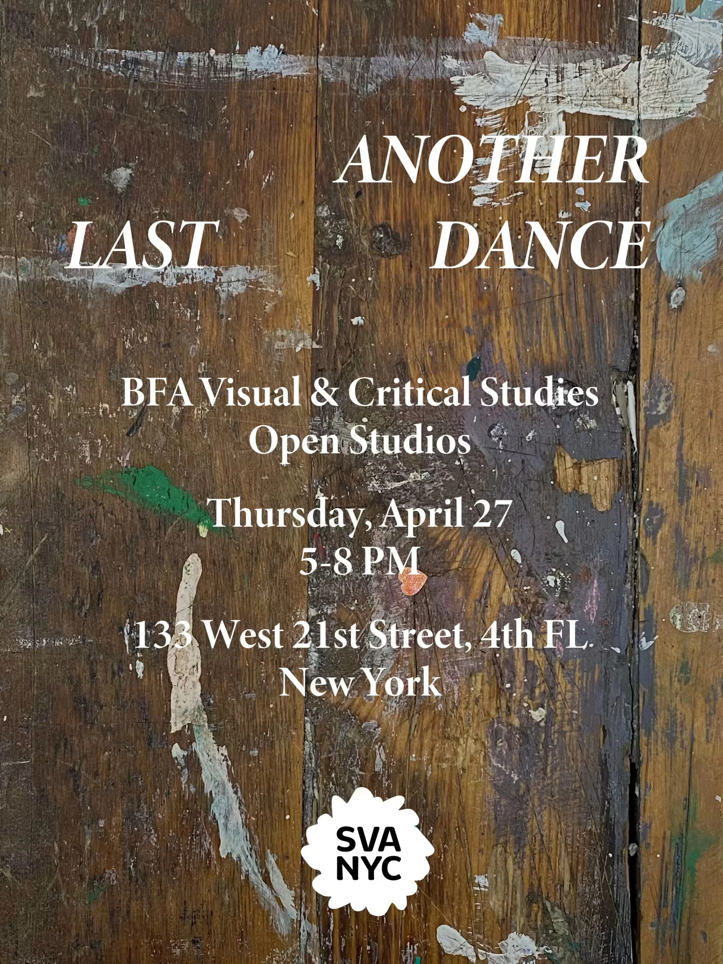 Announcing “Another Last Dance,” the BFA Visual & Critical Studies Open Studios, April 27, 2023 ...